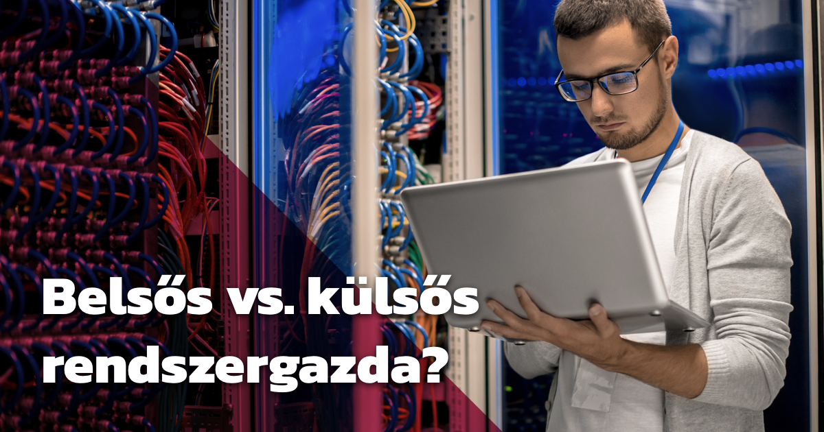 Megéri-e saját rendszergazdát alkalmaznia cégednek 2023-ban? - Cleverant